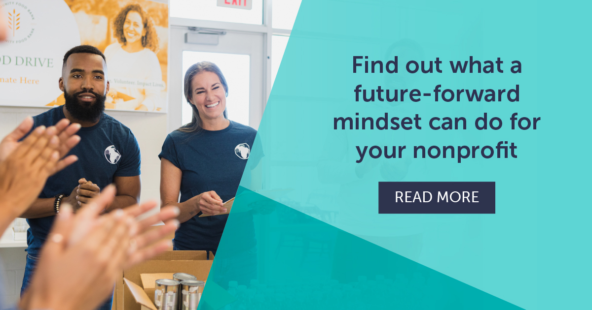 A Future-Forward Mindset Can Help Nonprofits Thrive: CLA