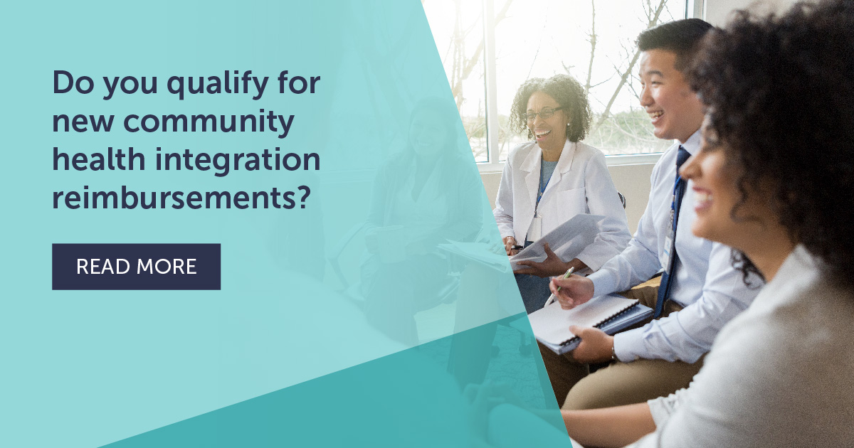 New Reimbursements for Community Health Integration: CLA