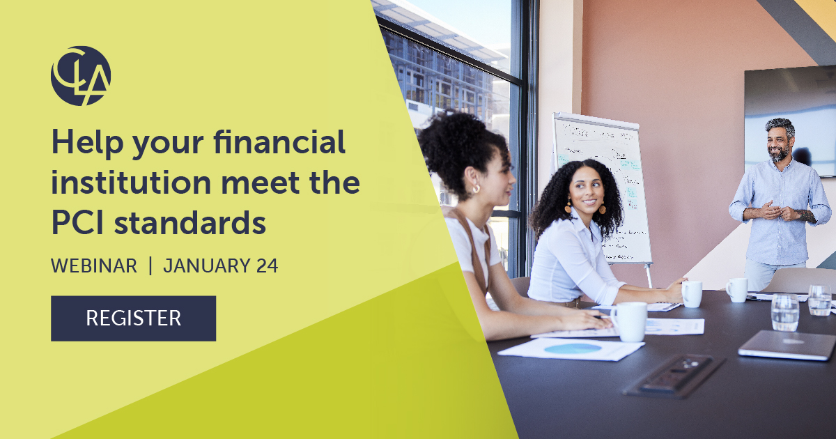 PCI Readiness and Risk Management for Financial Institutions: CLA