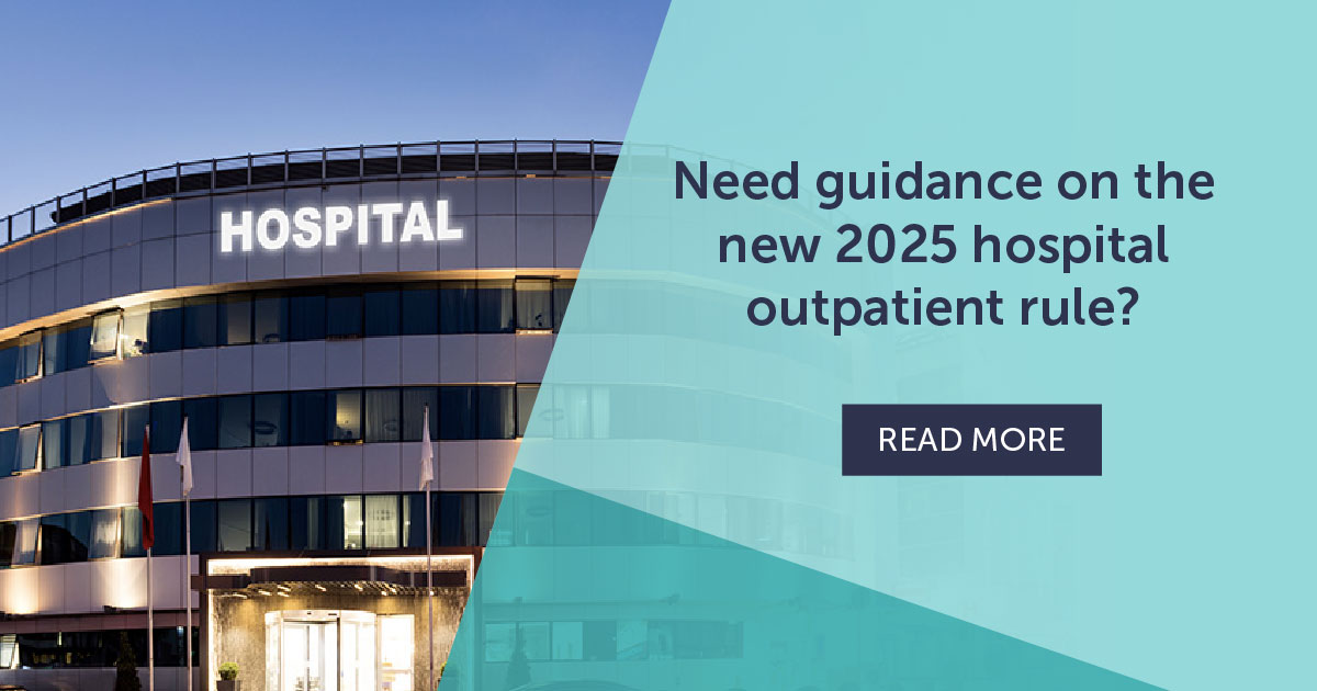 2025 Hospital Outpatient Payments, Requirements Finalized: CLA