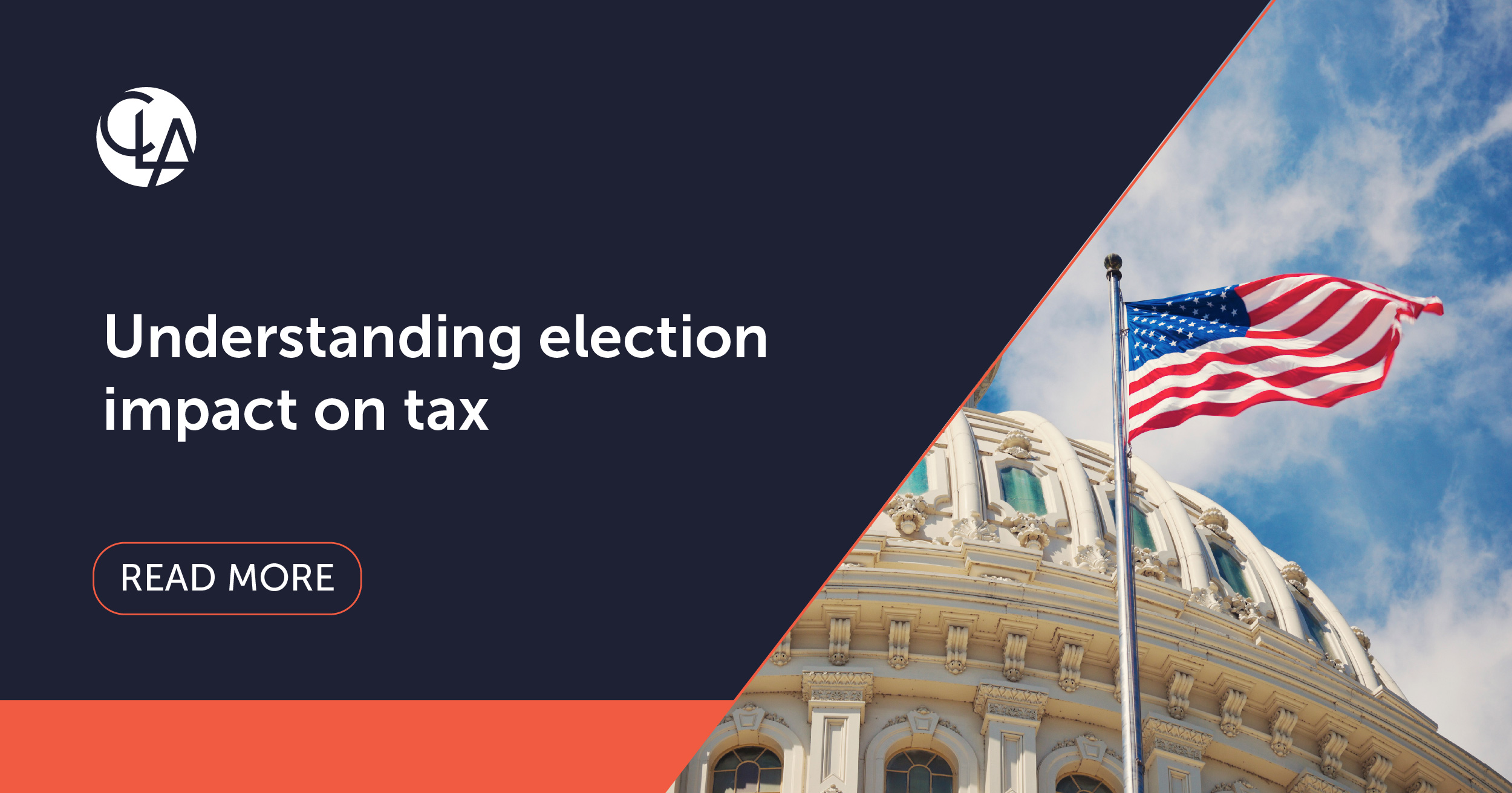 Federal Tax Proposals: Election Impact: CLA