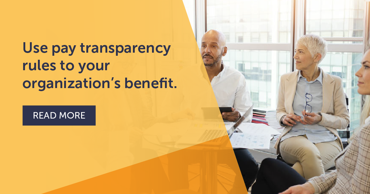 Pay Transparency Laws: Strategies to Comply, Address Challenges: CLA