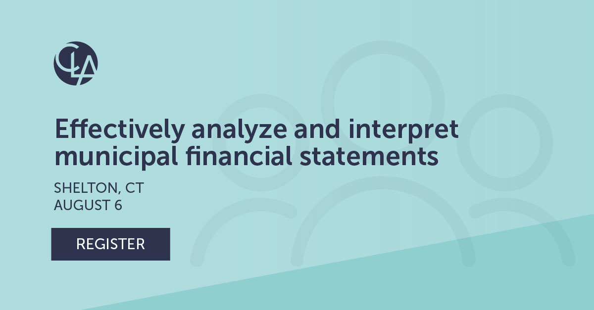Elected Officials Seminar Analyzing Financial Statements: CLA