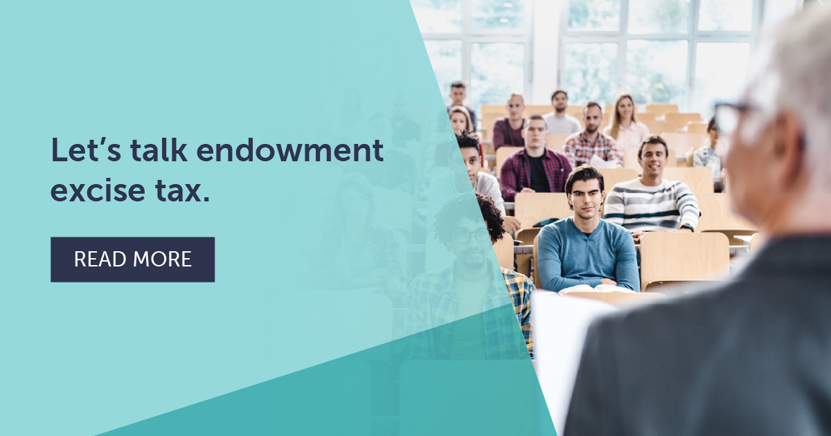 Endowment Excise Taxes Strategies for the Proposed Changes: CLA