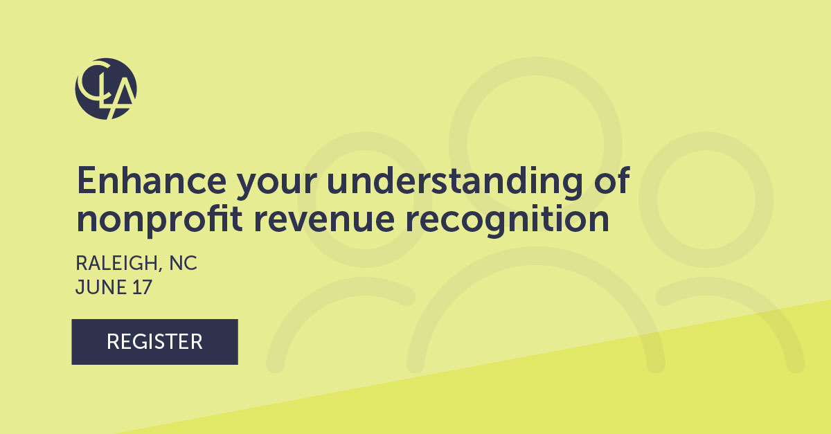 Raleigh — Revenue Recognition for Nonprofit Decision Makers: CLA