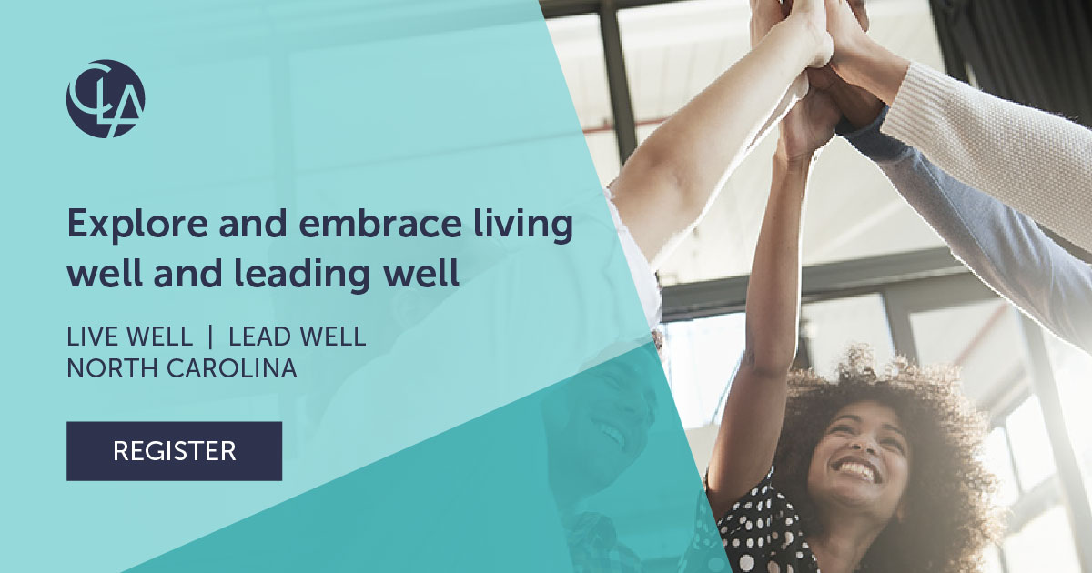 Live Well Lead Well North Carolina: CLA