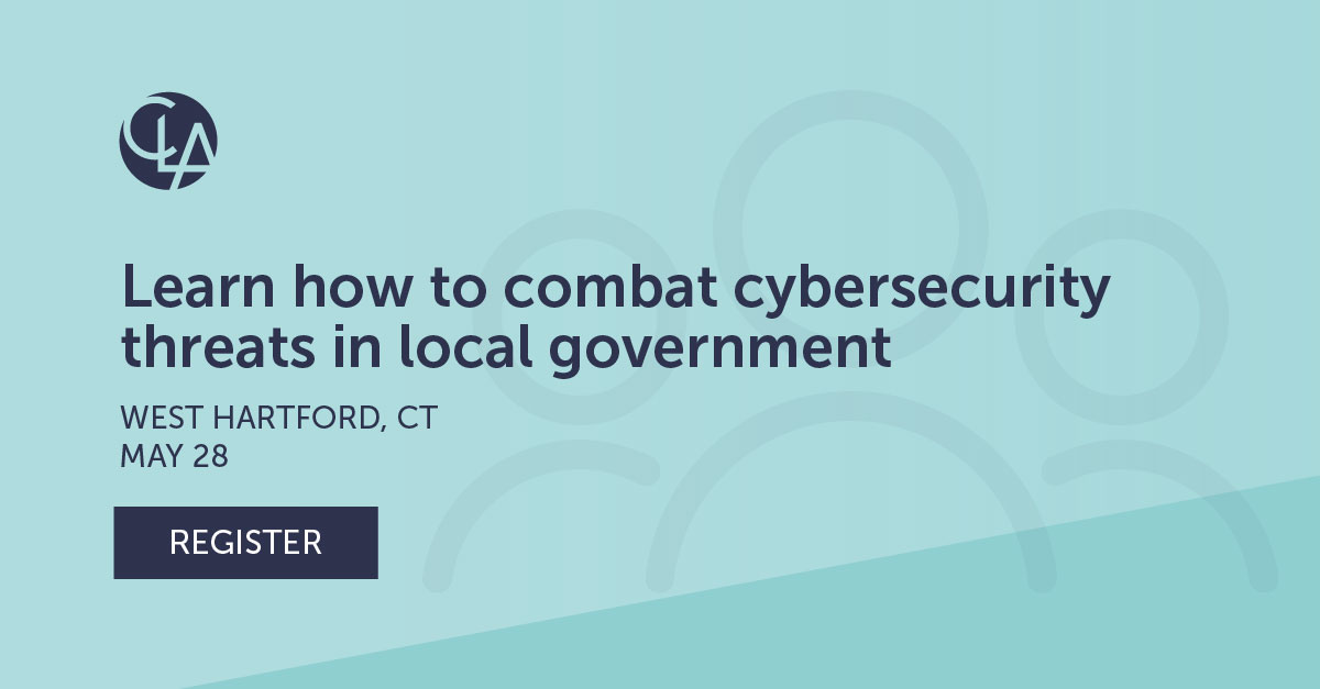 Current Cybersecurity Trends: State and Local Government: CLA