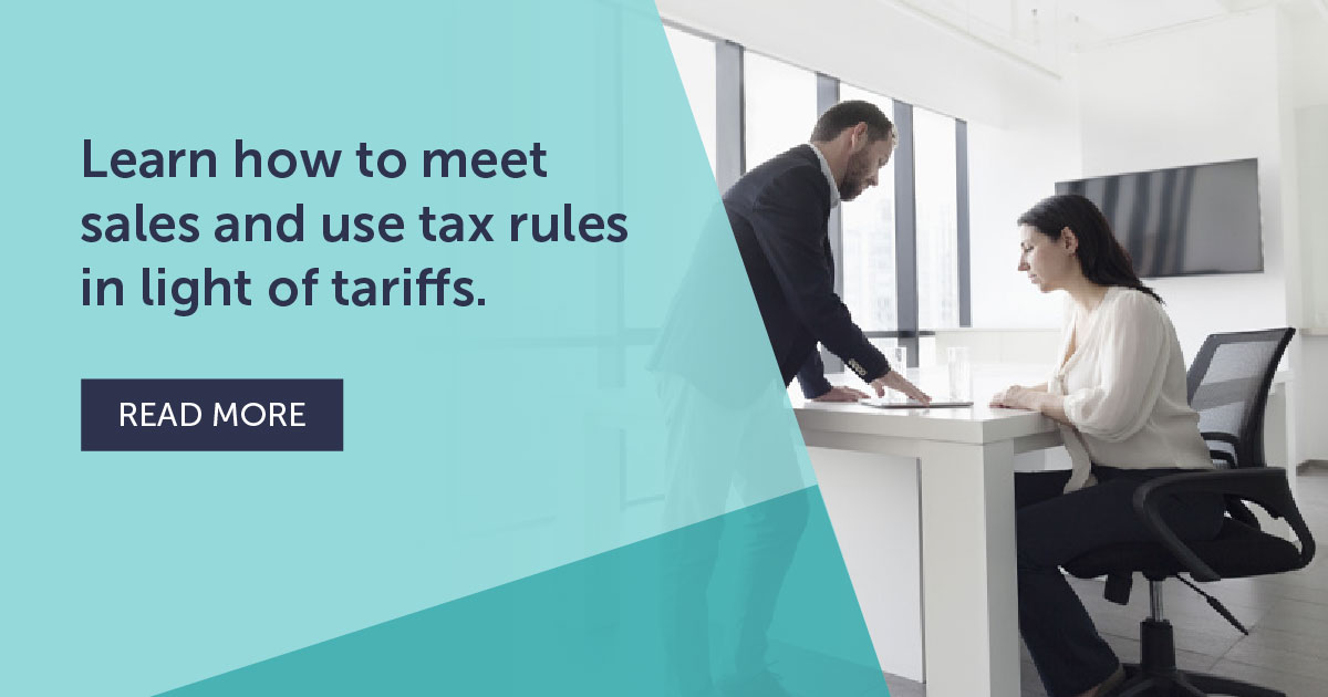 Sales and Use Tax and Tariffs: Consequences, Strategies: CLA